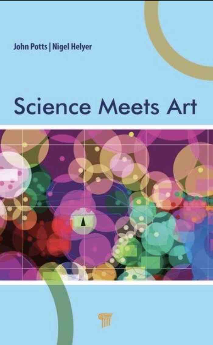 Science Meets Art, John Potts και Nigel Helyer, Jenny Stanford ...